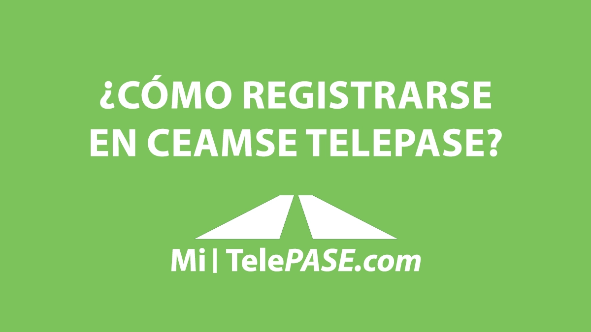 ᐈ Cómo Registrarse en Ceamse TelePASE - Telepase【2026】